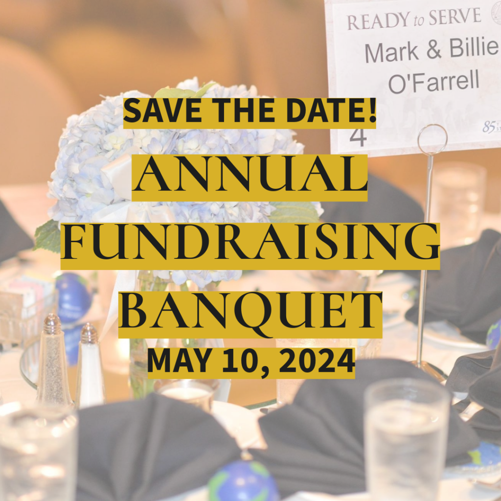 Save the Date! Annual Spring Fundraising Banquet. May 10th Sponsorship ...